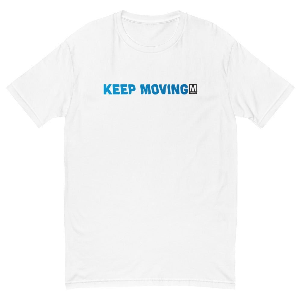 Keep Moving T-Shirt – DCMetroStore